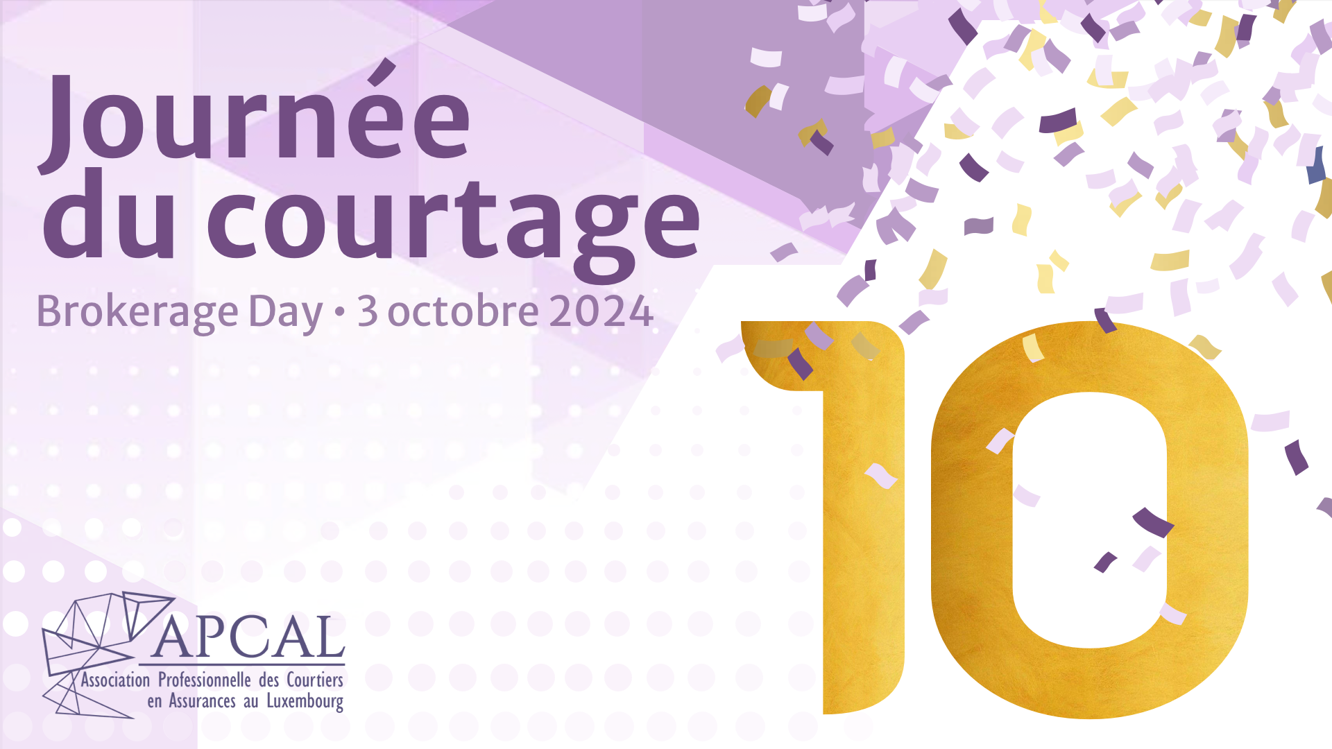 10ème journée du courtage - jeudi 3 octobre 2024 - Luxembourg - Apcal